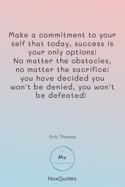 Eric Thomas Quotes to Fuel Your Success - Nox Quotes