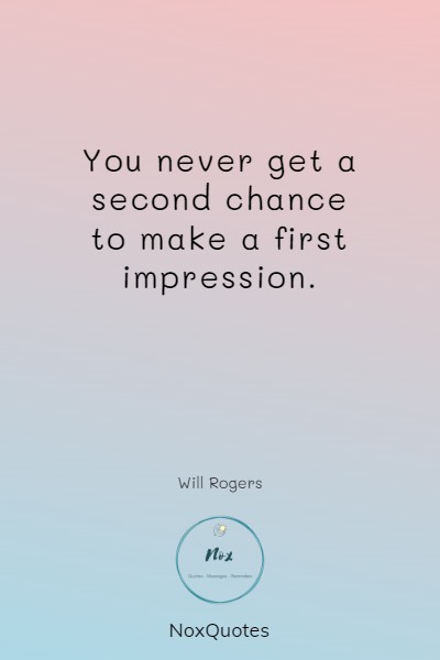 First Impression Quotes to Help You Shine - Nox Quotes