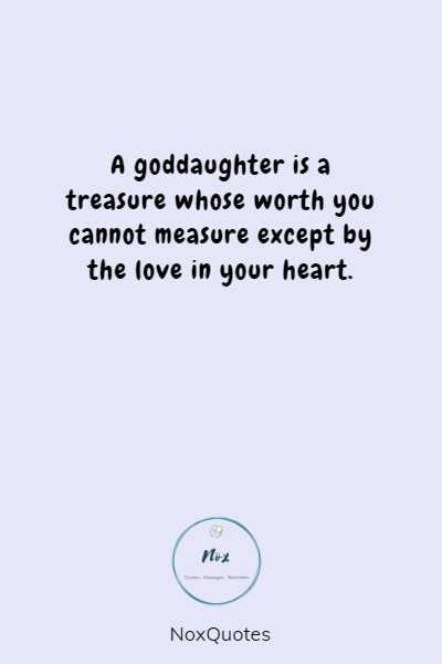 Goddaughter Quotes to Cherish Your Special Bond - Nox Quotes
