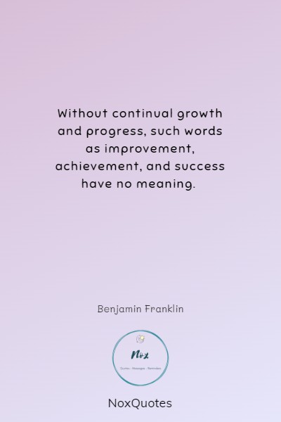 Continuous Improvement Quotes to Unlock Your Potential - Nox Quotes