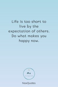 Life is Too Short Quotes: Embrace Every Moment - Nox Quotes