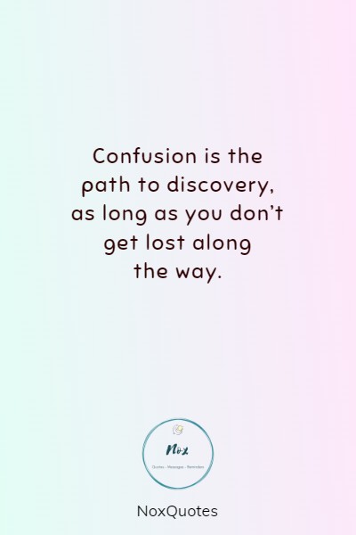 Confused Quotes for Clarity - Nox Quotes