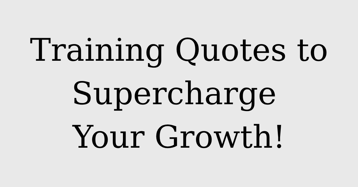 90 Training Quotes: Fuel for Every Rep, Lap, and Lesson - NoxQuotes